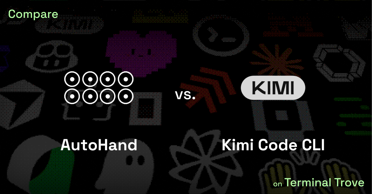 AutoHand vs Kimi Code CLI - Terminal Trove