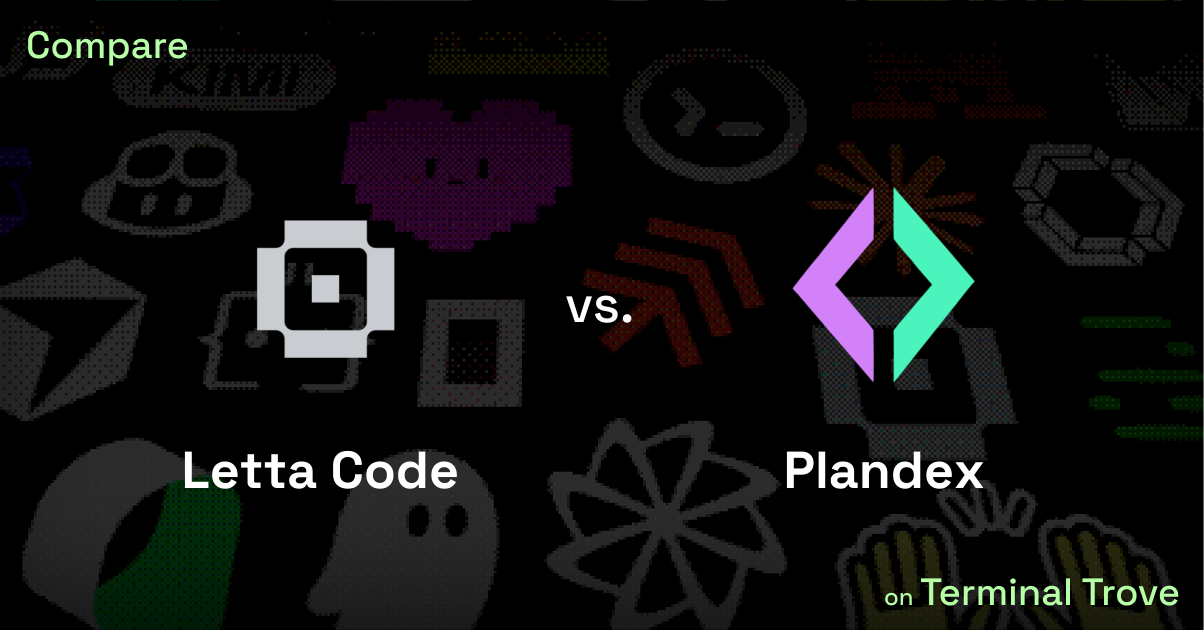 Letta Code vs Plandex - Terminal Trove